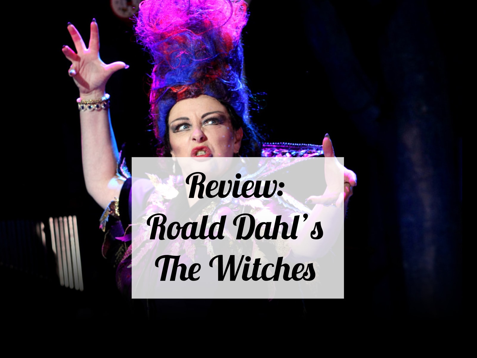 Review: Roald Dahl's The Witches | Suburban Mum