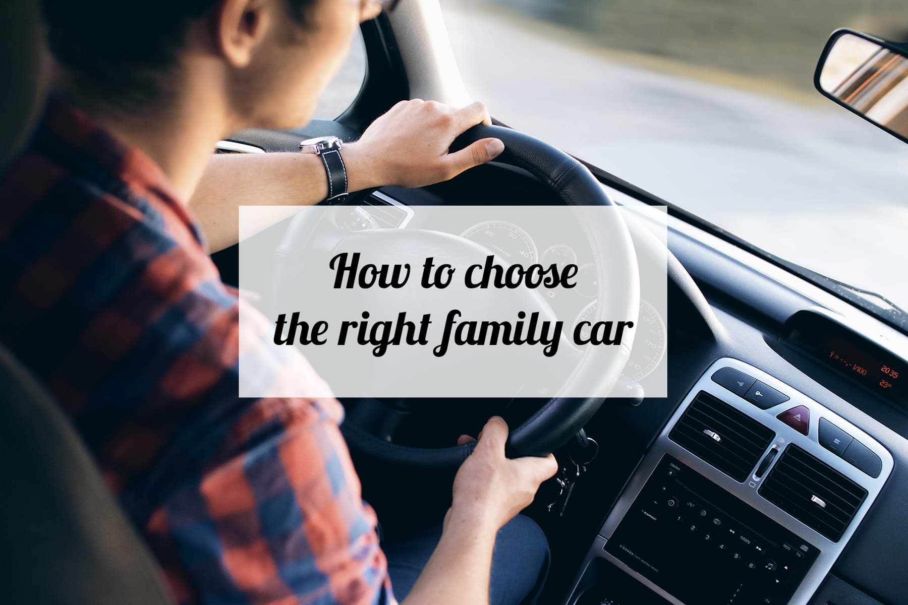 How to choose the right family car | Suburban Mum