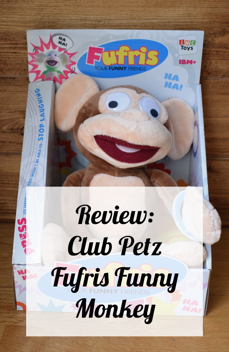 Review: Club Petz Fufris Funny Monkey | Suburban Mum