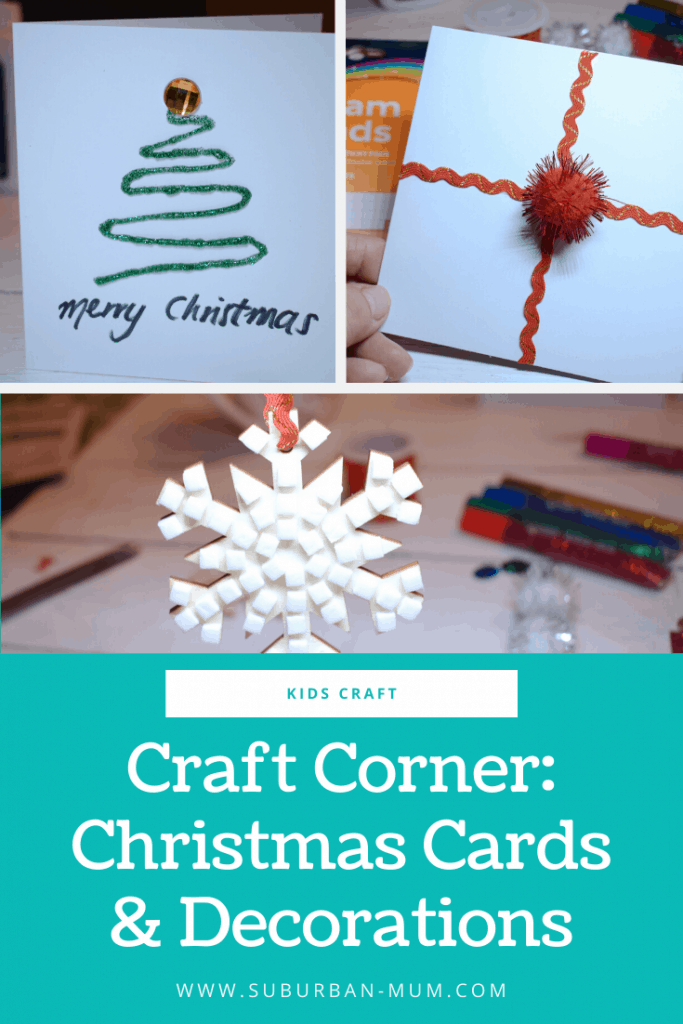 Craft Corner: Christmas Cards & Decorations | Suburban Mum
